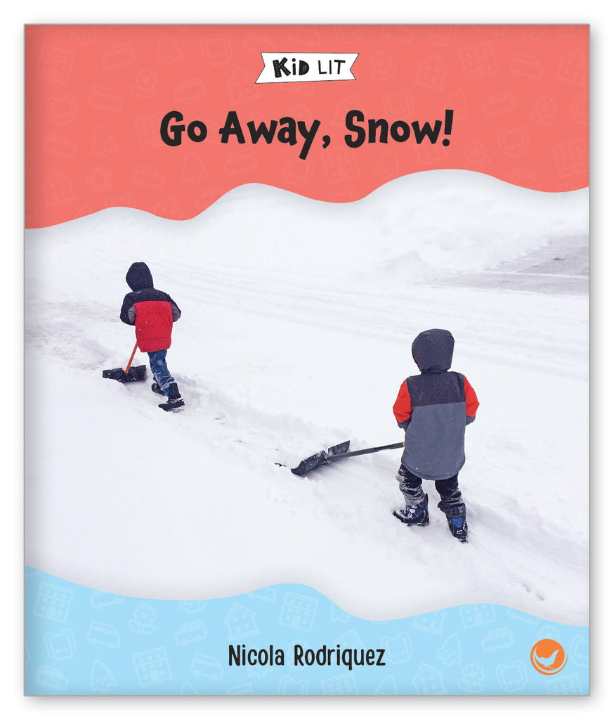 Go Away, Snow! - Kid Lit - Hameray Publishing