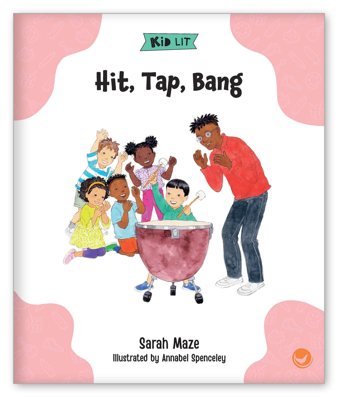Hit, Tap, Bang - Kid Lit - Hameray Publishing