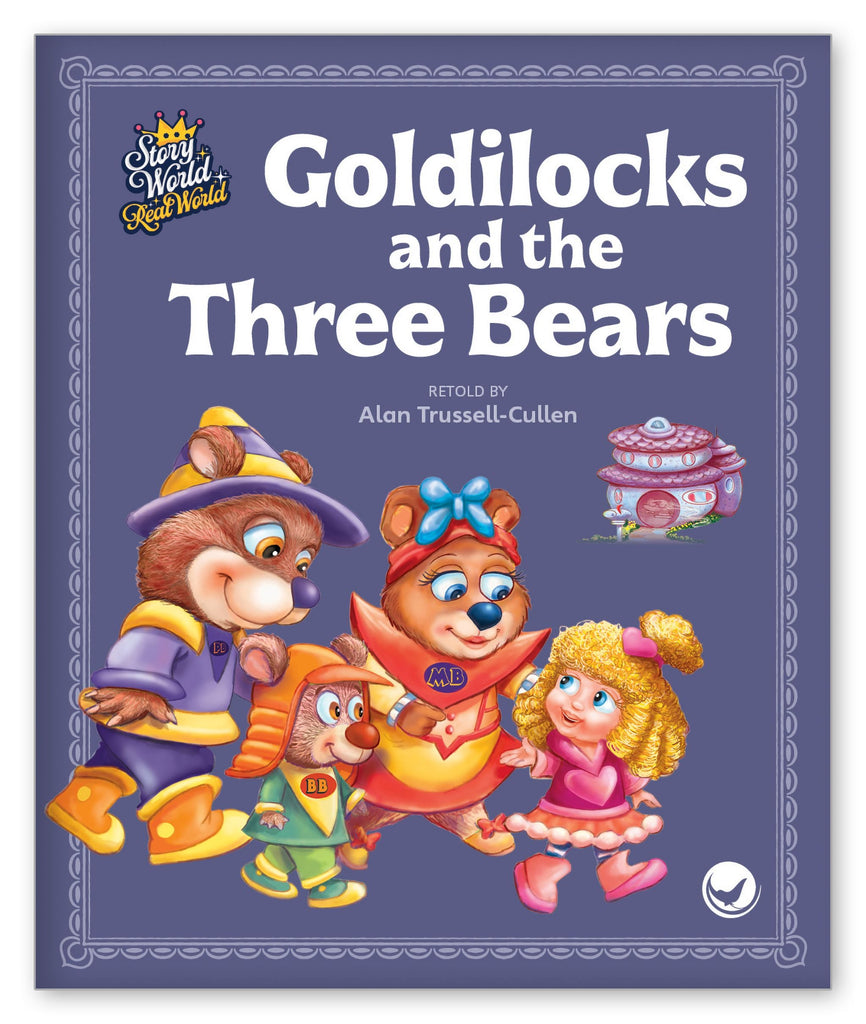 Goldilocks and the Three Bears - Story World Real World - Hameray ...