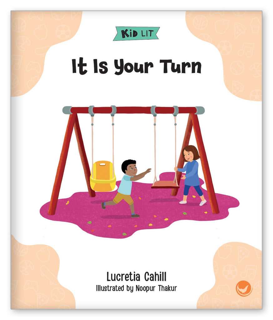 It Is Your Turn - Kid Lit - Hameray Publishing