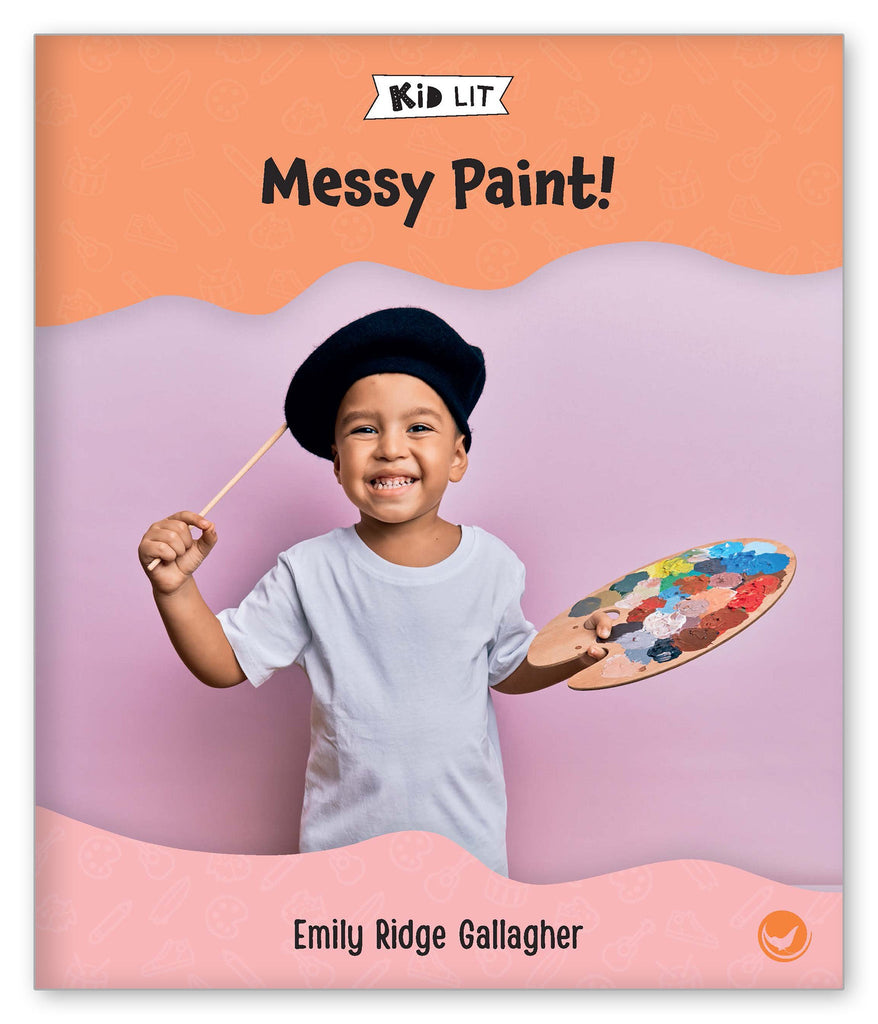 Messy Paint! - Kid Lit - Hameray Publishing