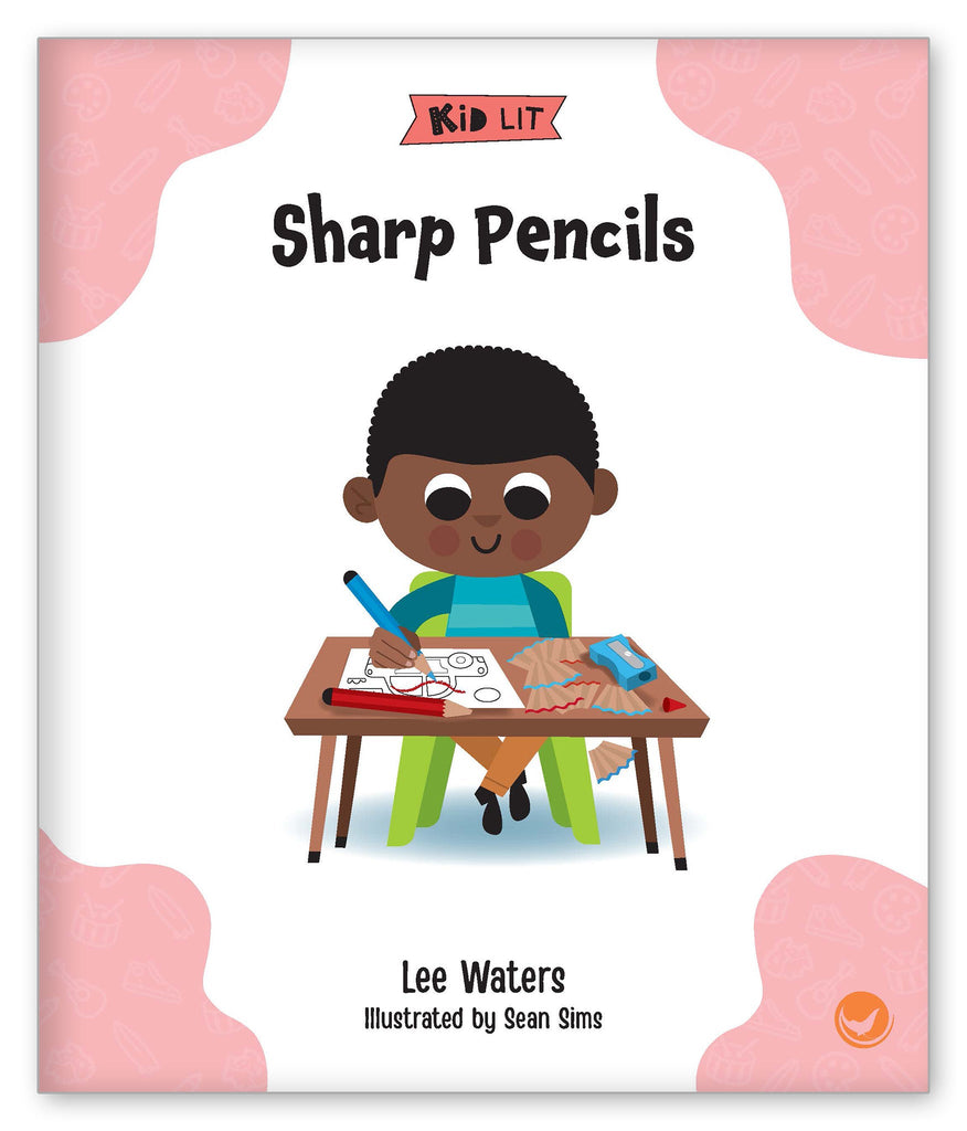 Sharp Pencils - Kid Lit - Hameray Publishing