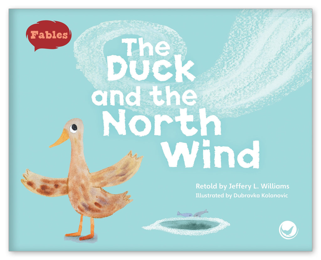 The Duck and the North Wind - Fables & the Real World - Hameray Publishing