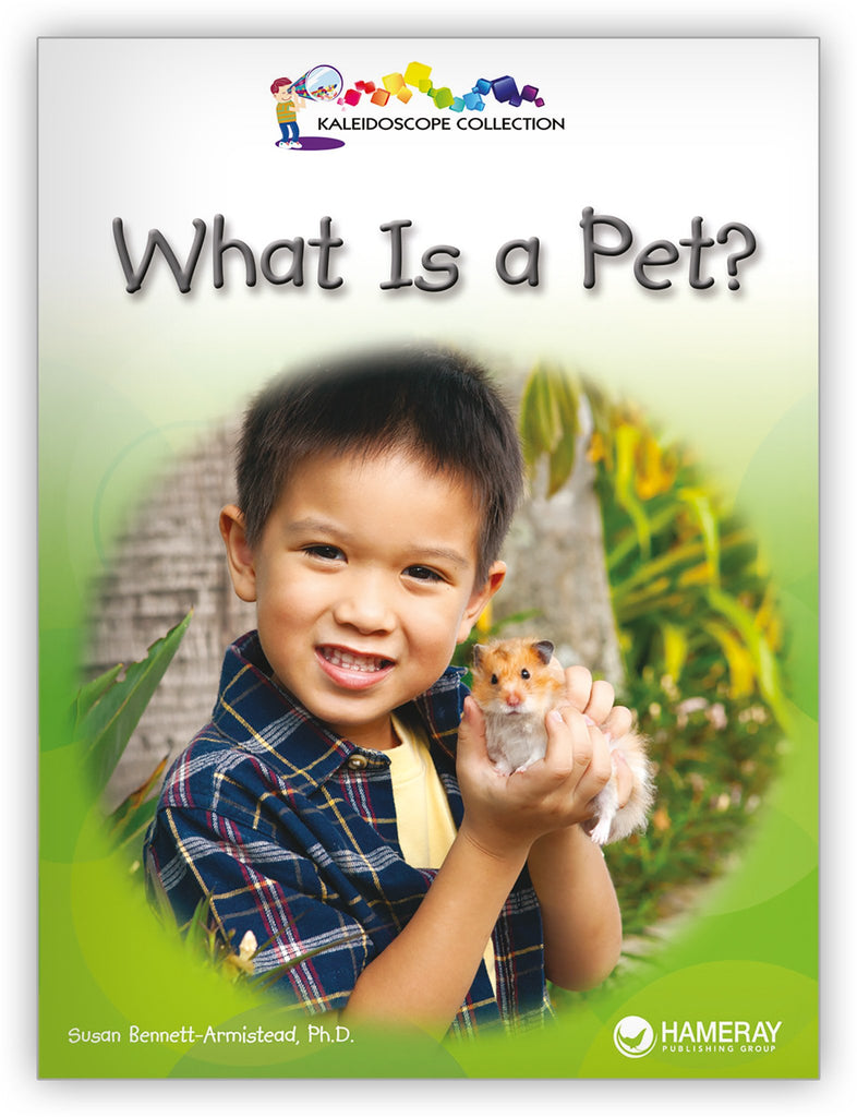 What Is a Pet? Big Book - Kaleidoscope Collection - Hameray Publishing