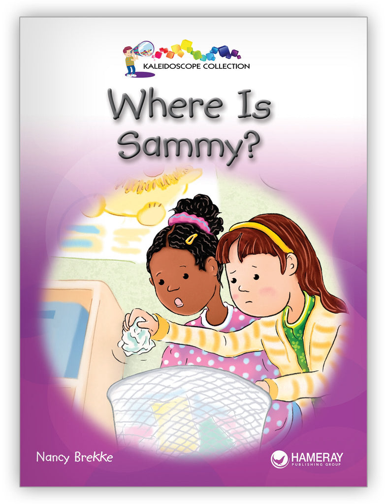 Where Is Sammy? - Kaleidoscope Collection - Hameray Publishing
